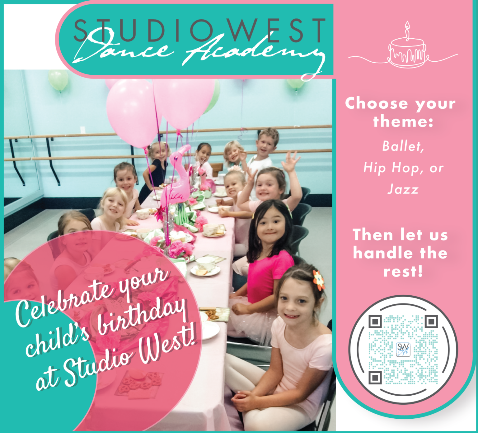 Celebrate Birthdays With Studio West! - Studio West Dance Academy & Theater